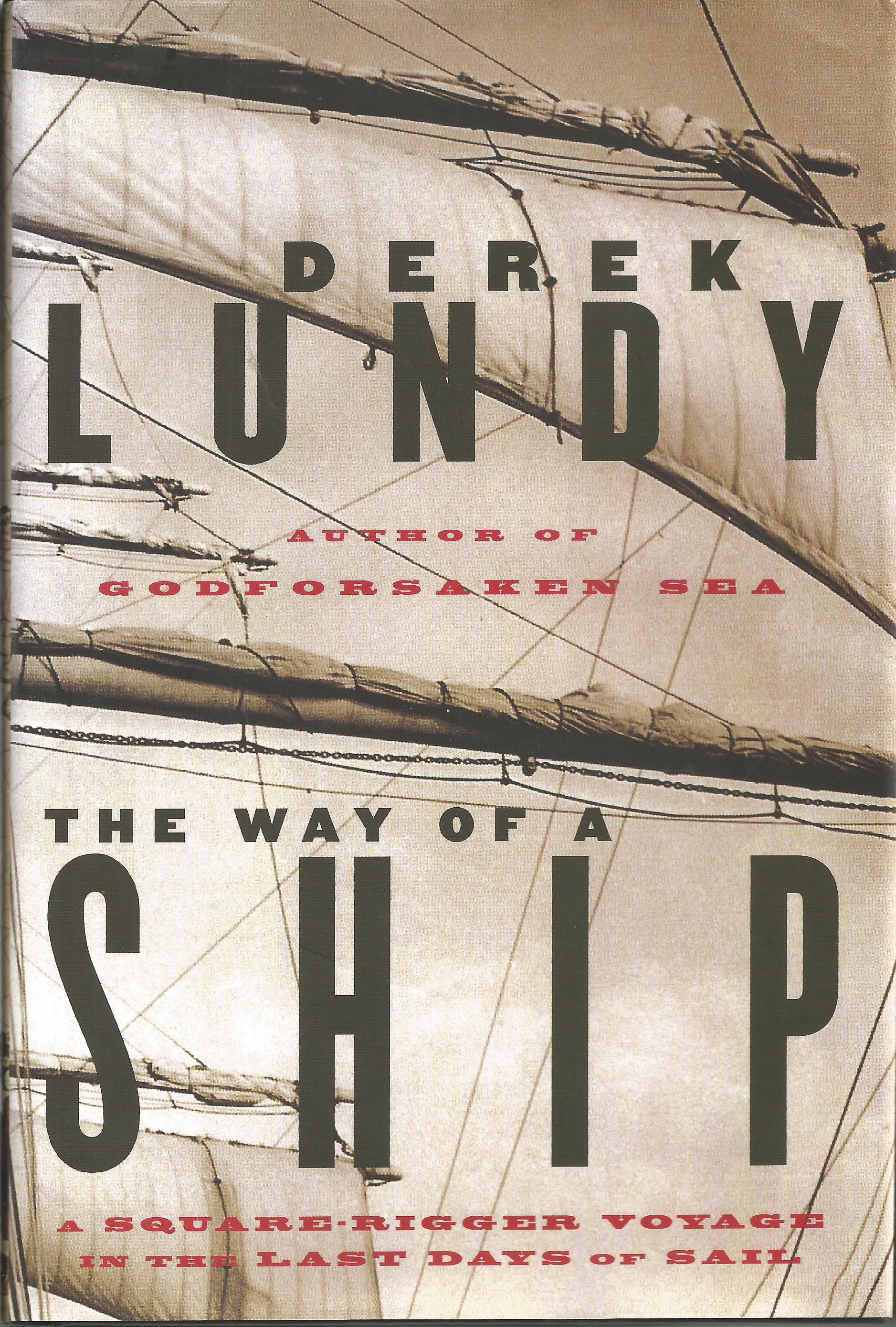 Of men and ships (The Way of a Ship by Derek Lundy) – Kathryn MacDonald