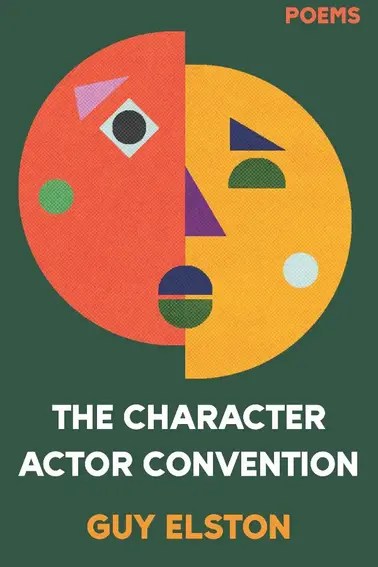 BOOK REVIEW: The Character Actor Convention by Guy Elston – Kathryn ...